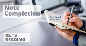 Master IELTS Reading Note Completion Question with Practice Tips