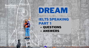 Dream: IELTS Speaking Part 1 Question with Example Answers