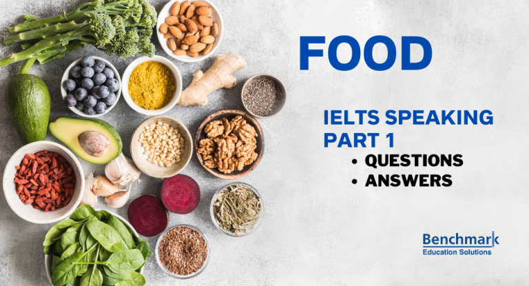 Food IELTS Speaking Part 1 Questions with Answers