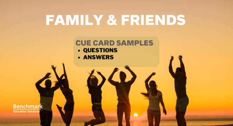 Family/Friends IELTS Speaking Part 2 Questions with Answers
