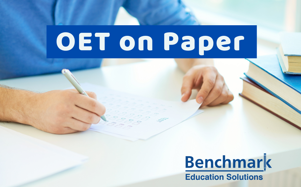 OET on paper | OET format, preparation tips & booking guide