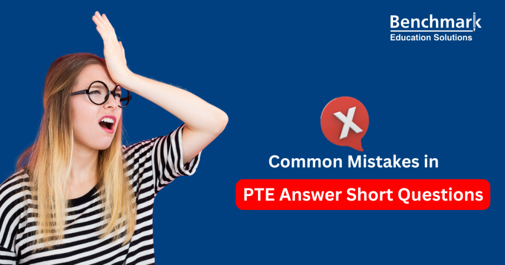 Tips to Avoid Common PTE Mistakes in Answer Short Questions